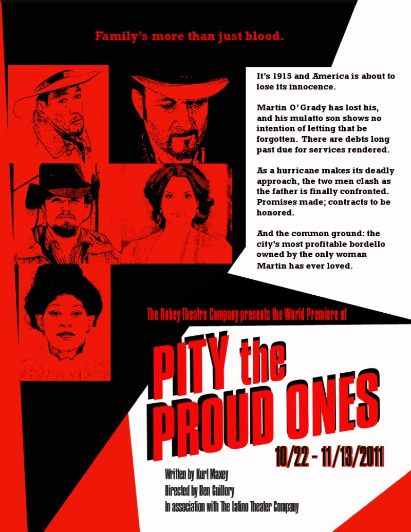 The Robey Theatre Company - Presents - "Pity The Proud Ones" A New Play ...